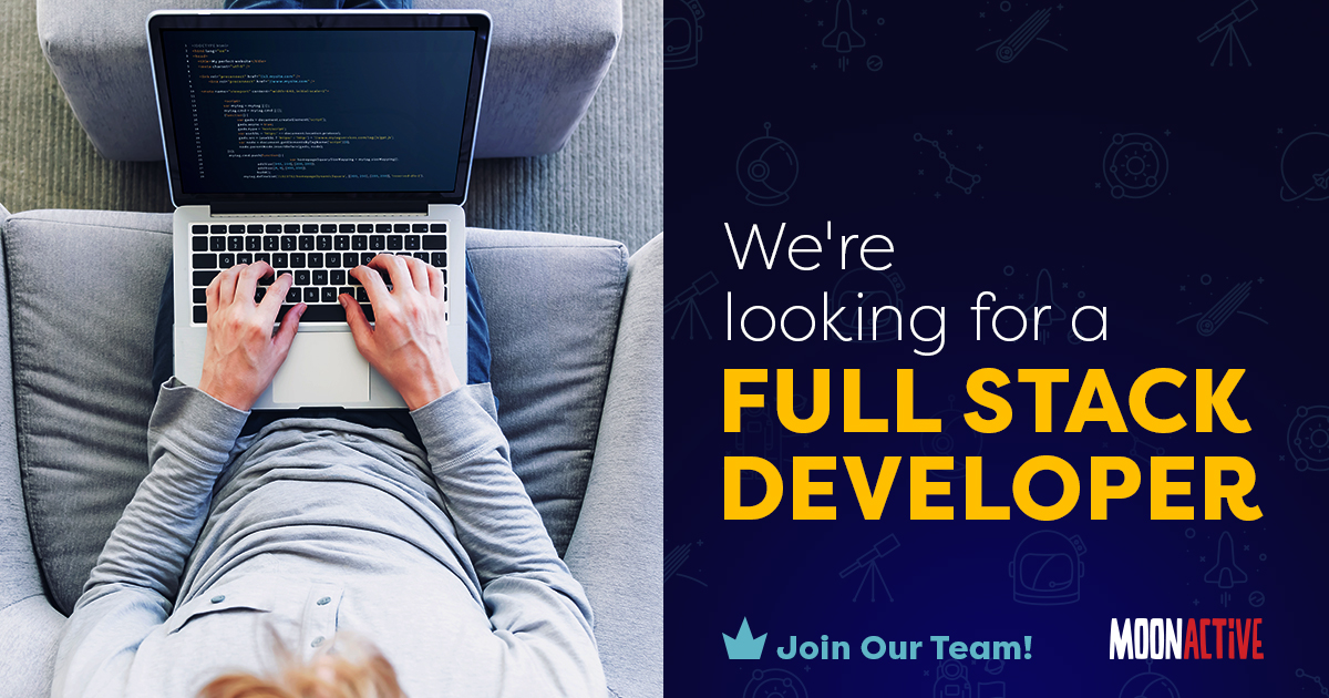 Moon Active - Full Stack Developer position